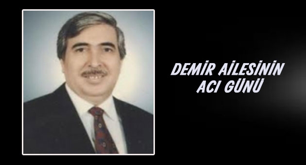 Mustafa Demir Vefat Etti - MEDYA URFA - Şanlıurfa Haberleri